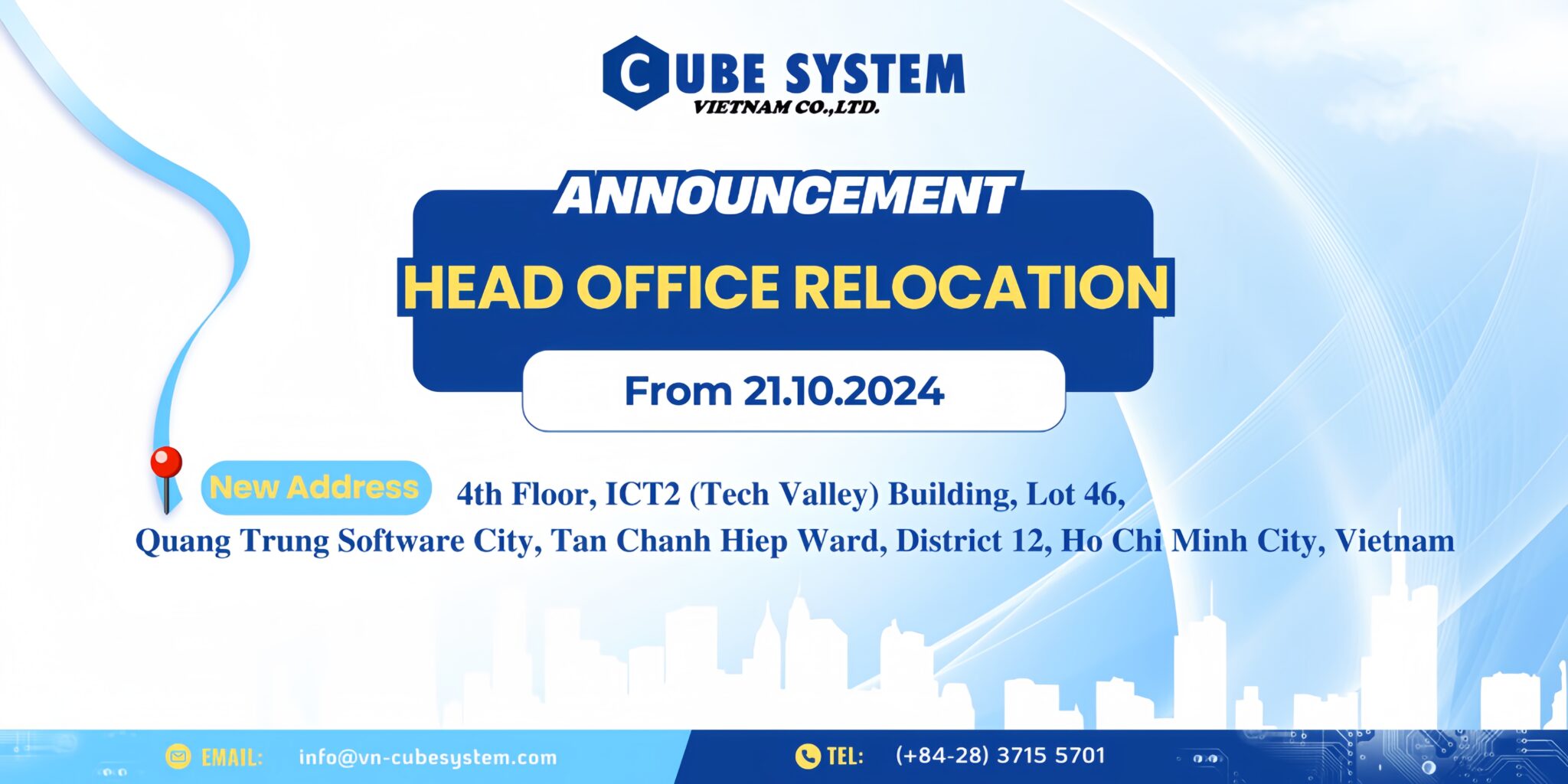NOTICE OF HEAD OFFICE RELOCATION - Cube System Vietnam